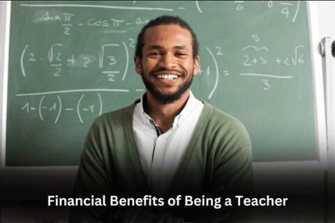 Top 10 Financial Benefits of Being a Teacher