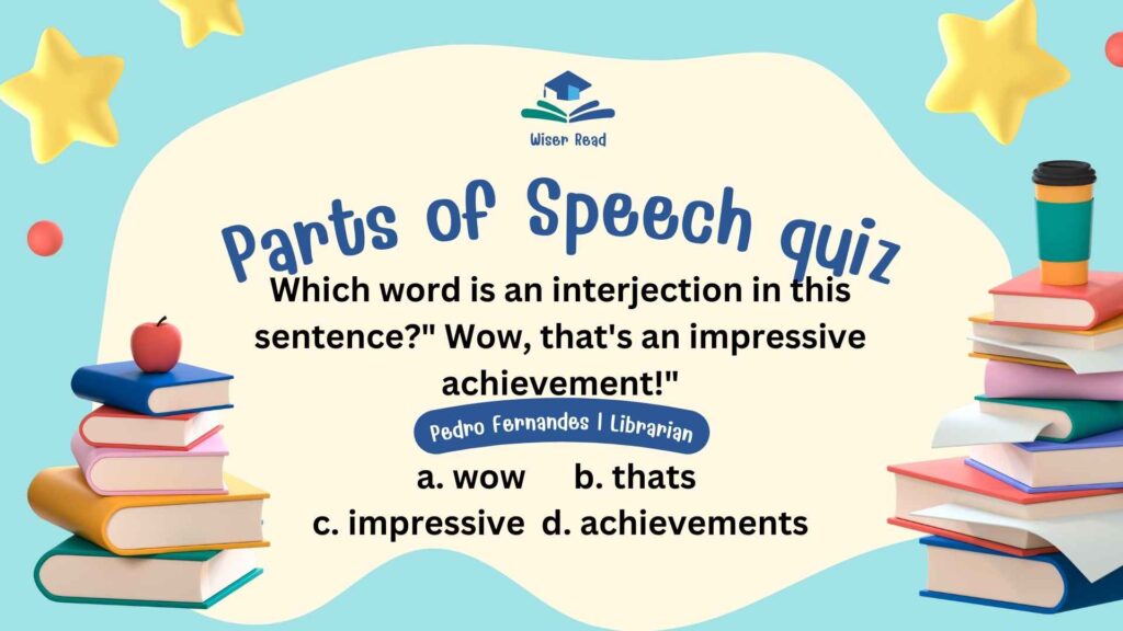 Difficult Parts of Speech Quiz With Answer