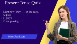 Present Tense Quiz With Answers